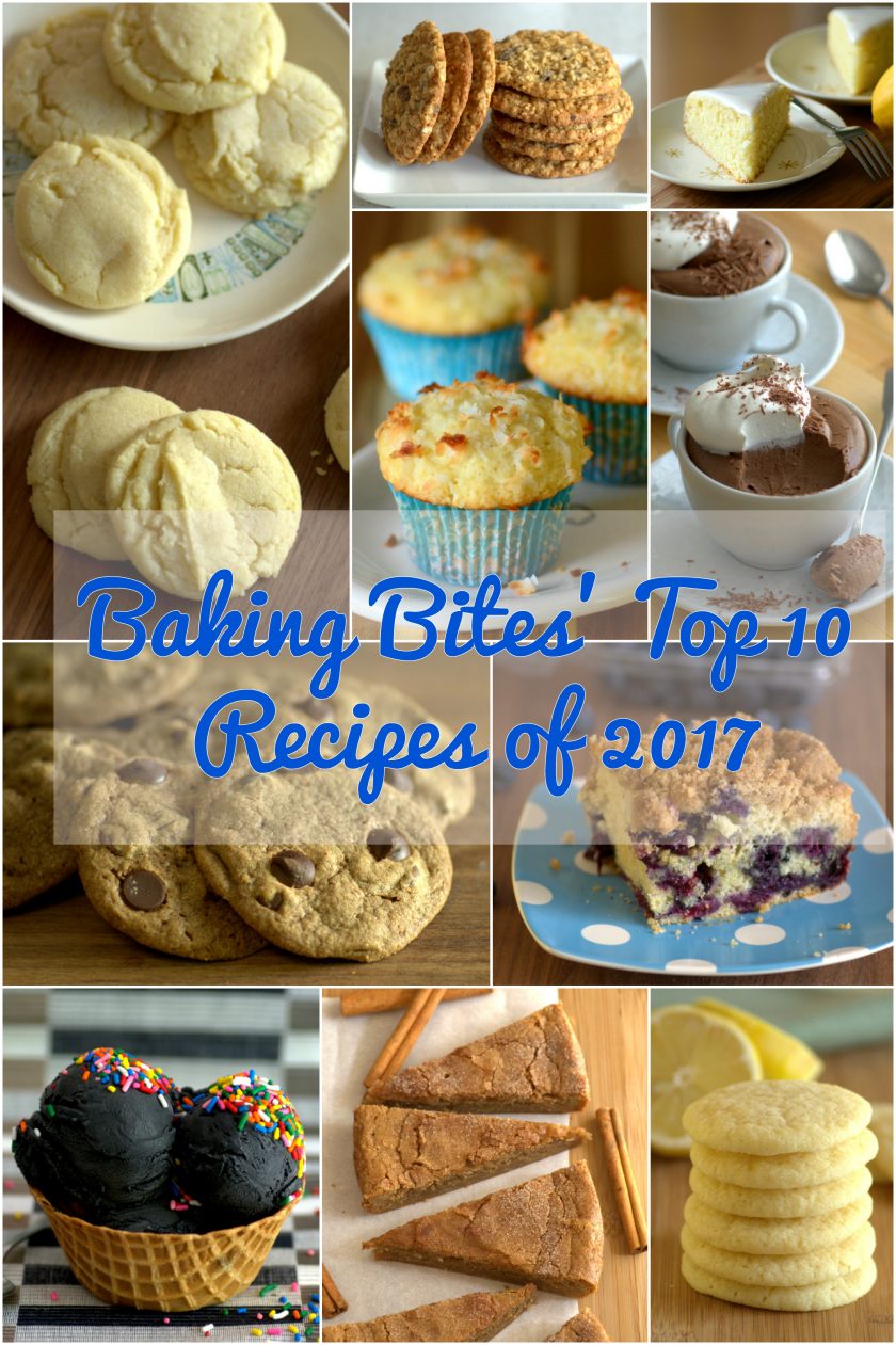 Baking Bitesâ€™ Top 10 Recipes of 2017 - Baking Bites